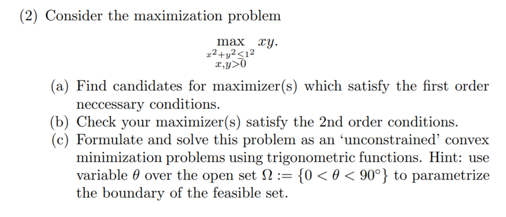 Solved (2) Consider the maximization problem max 22+y2