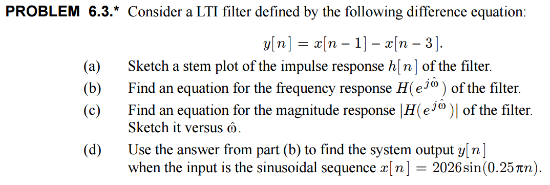 Solved Consider a LTI filter defined by the following | Chegg.com