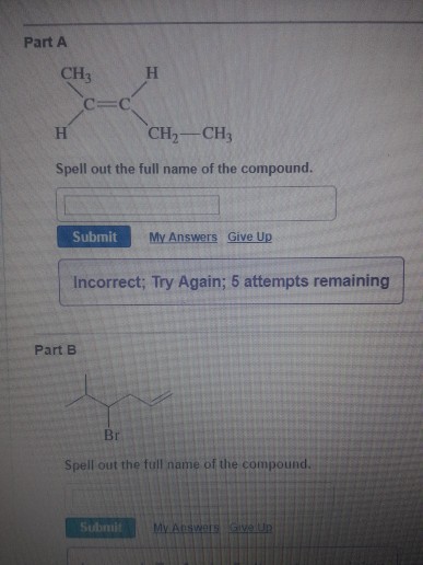 Solved Part A CH3 C=-C CH,-CH 3 Spell out the full name of | Chegg.com