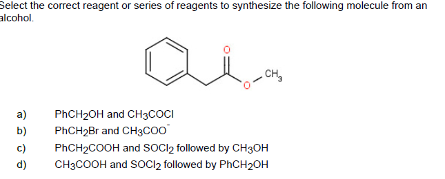 Solved Select the correct reagent or series of reagents to | Chegg.com