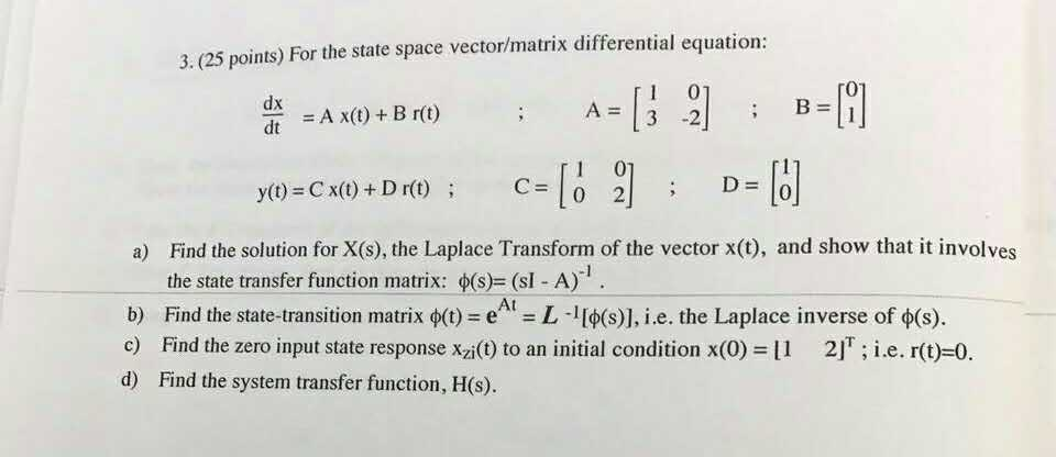 Solved For the state space vector/matrix differential | Chegg.com