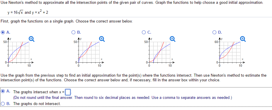 Solved Use Newton's method to approximate all the | Chegg.com