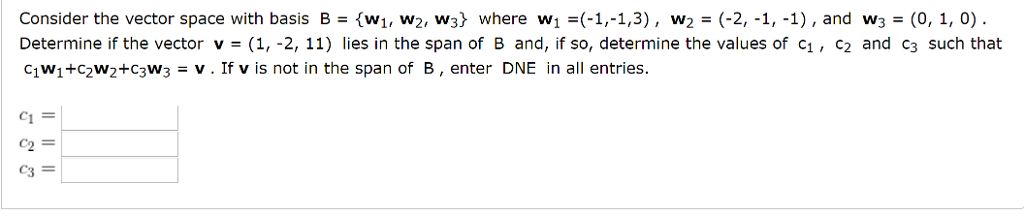 Solved Consider the vector space with basis B = {w_1, w_2, | Chegg.com