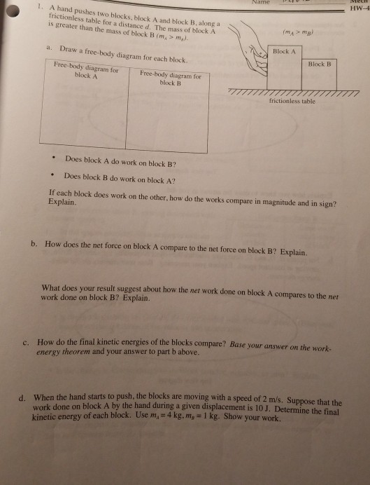 Solved HW-4 A hand pushes two blocks, block A and block B, | Chegg.com