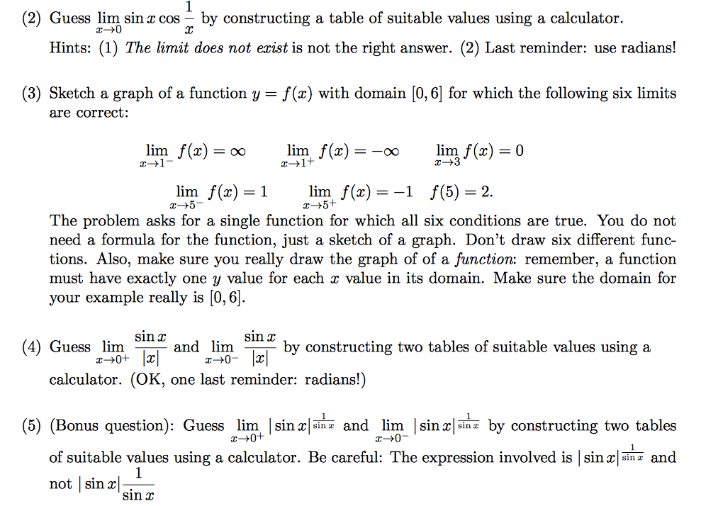 Solved (2) Guess lim sin x cos 1/x by constructing a table | Chegg.com