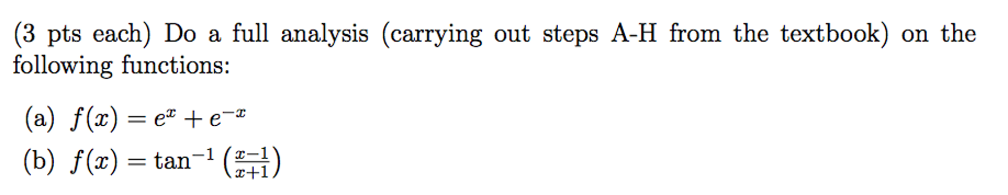 Solved Analysis of Functions Increase, Decrease, and | Chegg.com