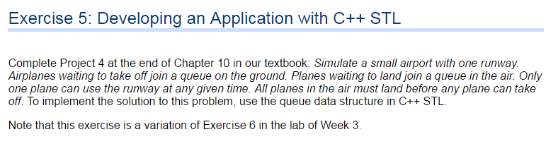 Solved Exercise 5: Developing an Application with C++ STL | Chegg.com