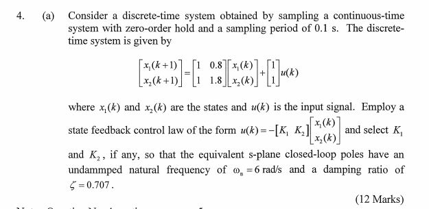 Solved 4. (a) Consider a discrete-time system obtained by | Chegg.com