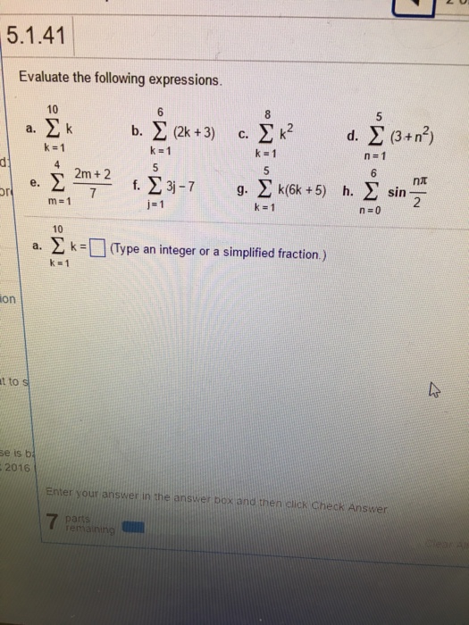 Solved Evaluate the following expressions. sigma^10_k = 1 k | Chegg.com