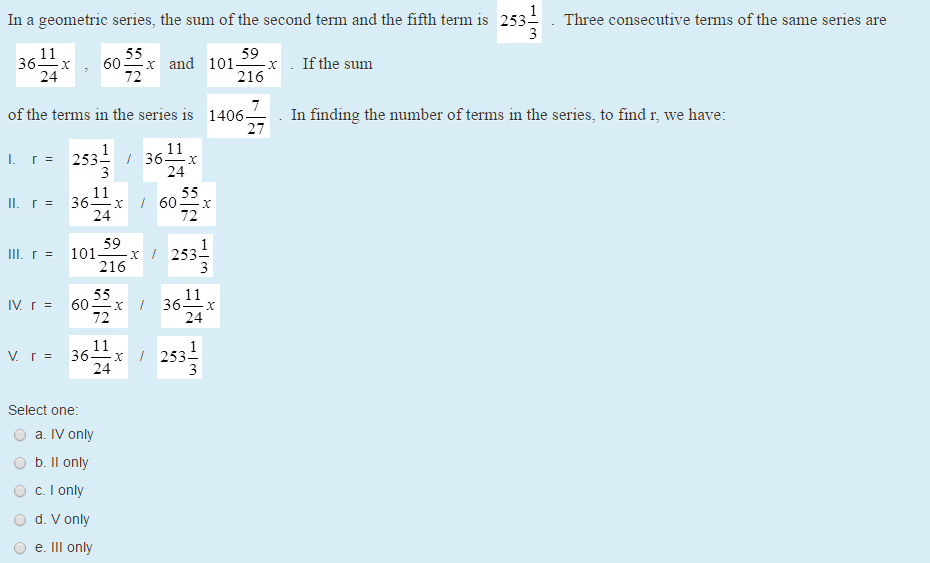 Solved In a geometric series, the sum of the second term and | Chegg.com