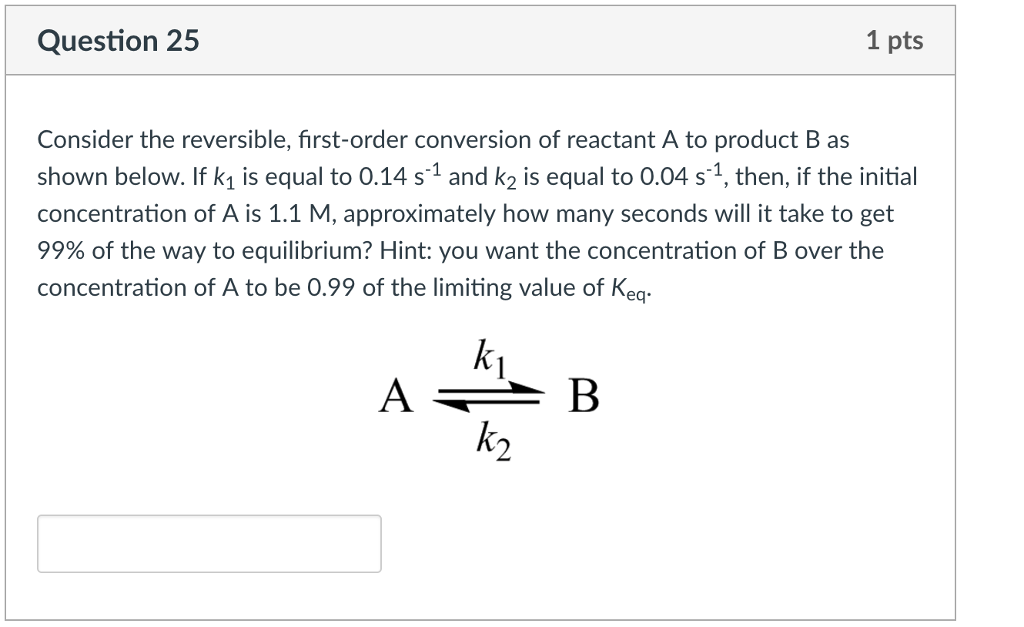 Solved Consider The Reversible First Order Conversion Of
