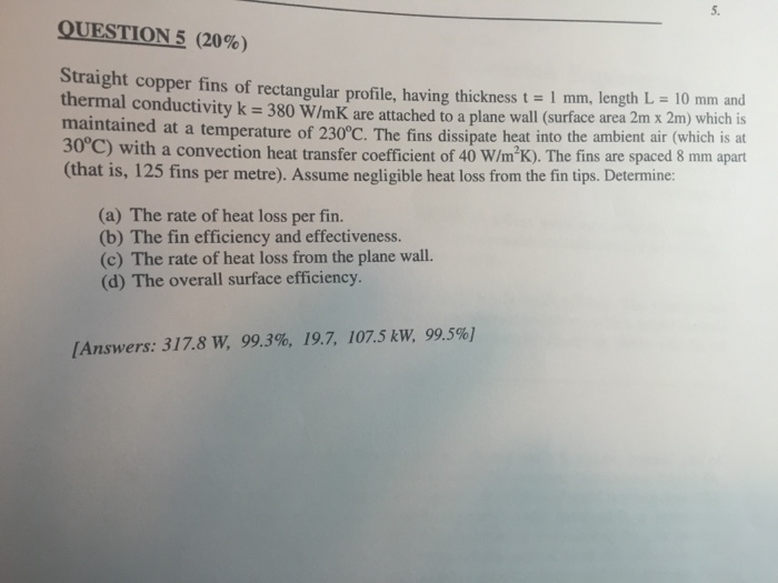 Solved Straight copper fins of rectangular profile, having | Chegg.com