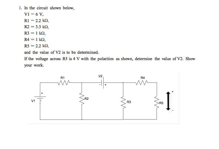 Solved In the circuit shown below, v1 = 6 V, R1 = 2.2 k ohm, | Chegg.com