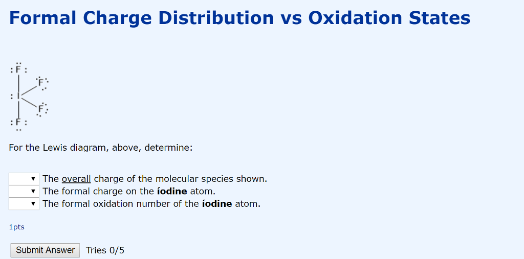 Solved Formal Charge Distribution vs Oxidation States For | Chegg.com