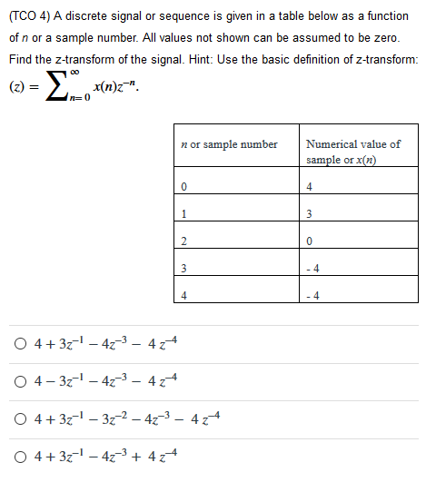 Solved TCO 4) A discrete signal or sequence is given in a | Chegg.com