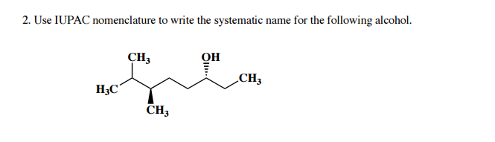 Solved Use IUPAC nomenclature to write the systematic name | Chegg.com