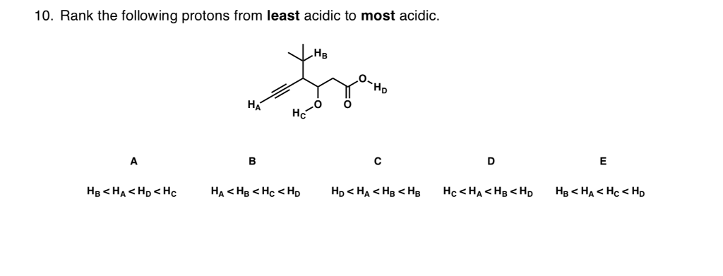 Solved 10. Rank the following protons from least acidic to | Chegg.com