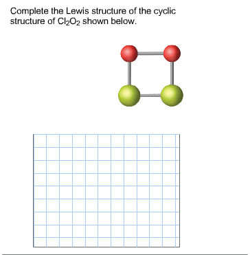 Solved Complete the Lewis structure of the cyclic structure | Chegg.com