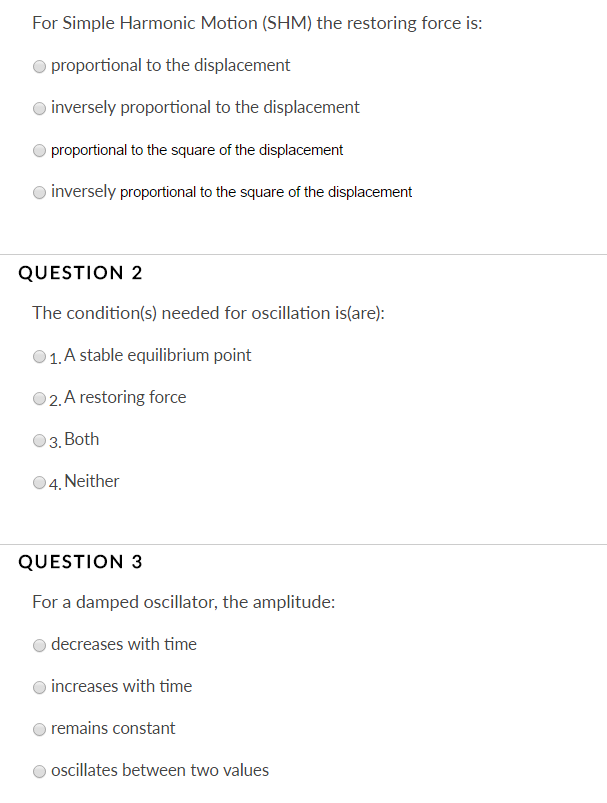 Solved For Simple Harmonic Motion (SHM) the restoring force | Chegg.com