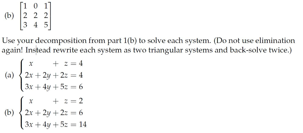 Solved (b) below is the original matrix that this question | Chegg.com