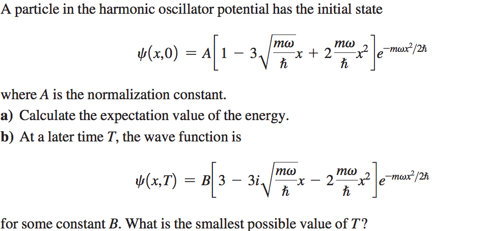 Solved A particle in the harmonic oscillator potential has | Chegg.com