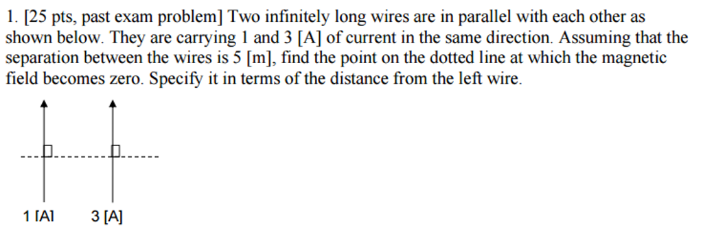 Solved Two infinitely long wires are in parallel with each | Chegg.com