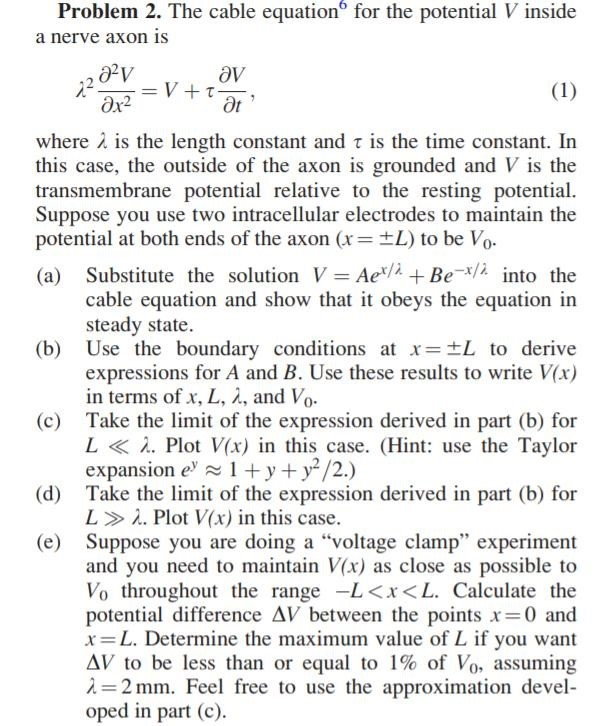 Problem 2. The cable equation6 for the potential V | Chegg.com