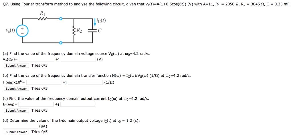 Solved Q7. Using Fourier transform method to analyze the | Chegg.com