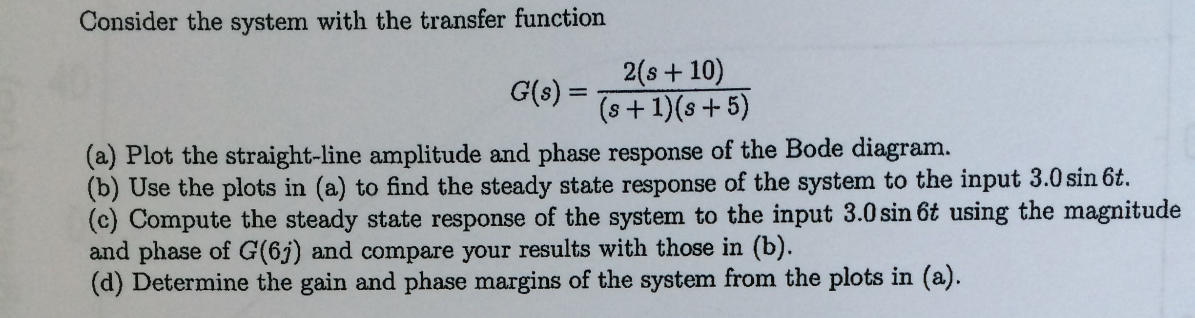 Solved Consider the system with the transfer function G(s) | Chegg.com