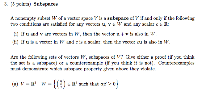 Solved 3. (5 points) Subspaces A nonempty subset W of a | Chegg.com