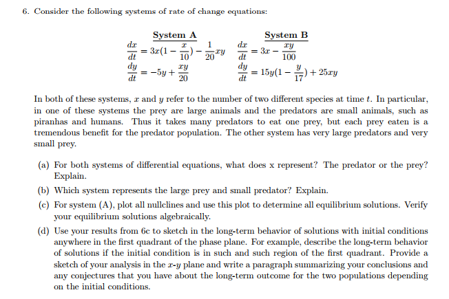 Solved 6. Consider the following systems of rate of change | Chegg.com