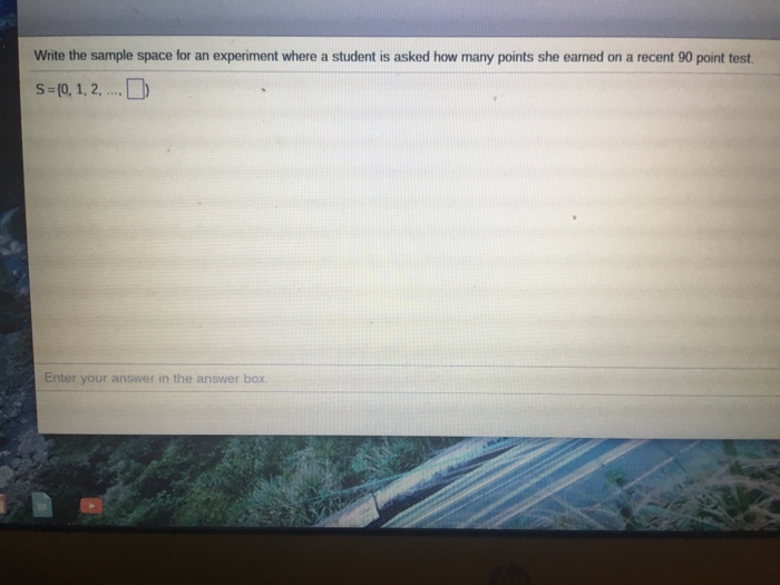 Solved Write the sample space for an experiment where a | Chegg.com