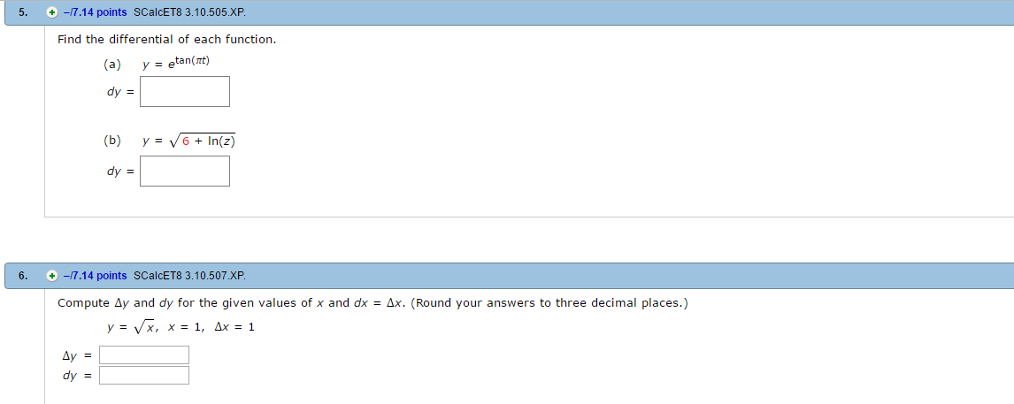 Solved Find the differential of each function, y = e^tan(pi | Chegg.com