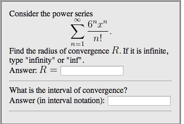 Solved Consider the power series infinity n=1 6nxn/n! Find | Chegg.com
