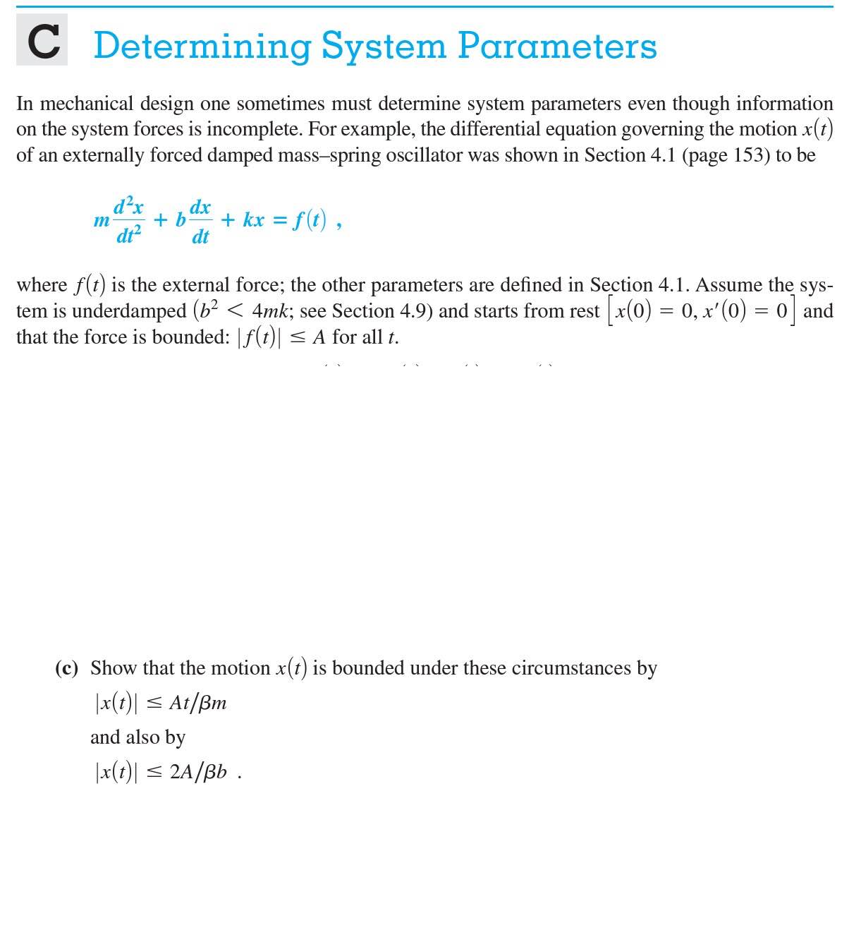 In mechanical design one sometimes must determine | Chegg.com