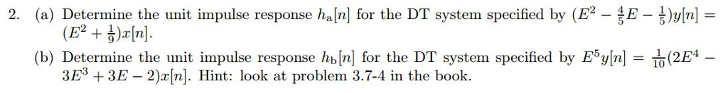Solved Determine the unit impulse response h_a[n] for the DT | Chegg.com