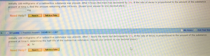 Solved Initially 100 milligrams of a radioactive substance | Chegg.com