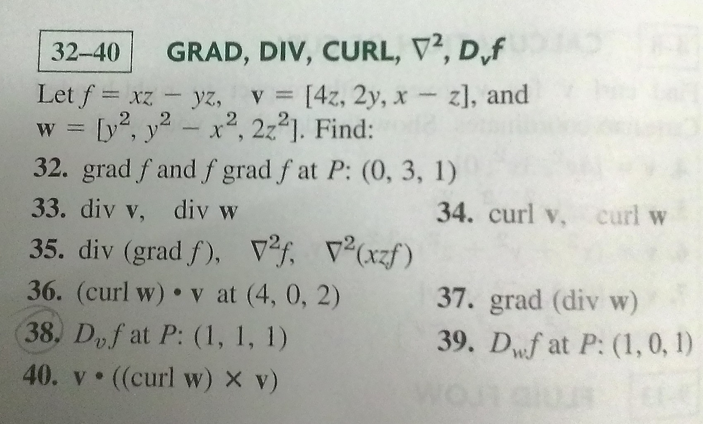 Solved Let f = xz - yz, v = [4z, 2y, x - z], and w = [y^2, | Chegg.com