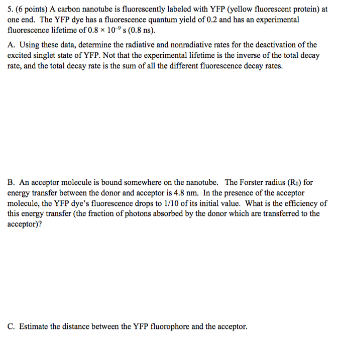 Solved 5. (6 points) A carbon nanotube is fluorescently | Chegg.com