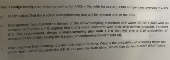 Solved Find a Dodge-Romig plan, single sampling, for AOQLe | Chegg.com