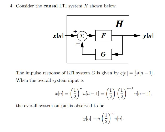 Solved 4. Consider the causal LTI system H shown below. rin | Chegg.com