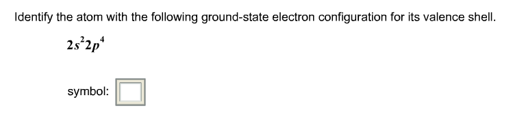 Solved ldentify the atom with the following ground-state | Chegg.com