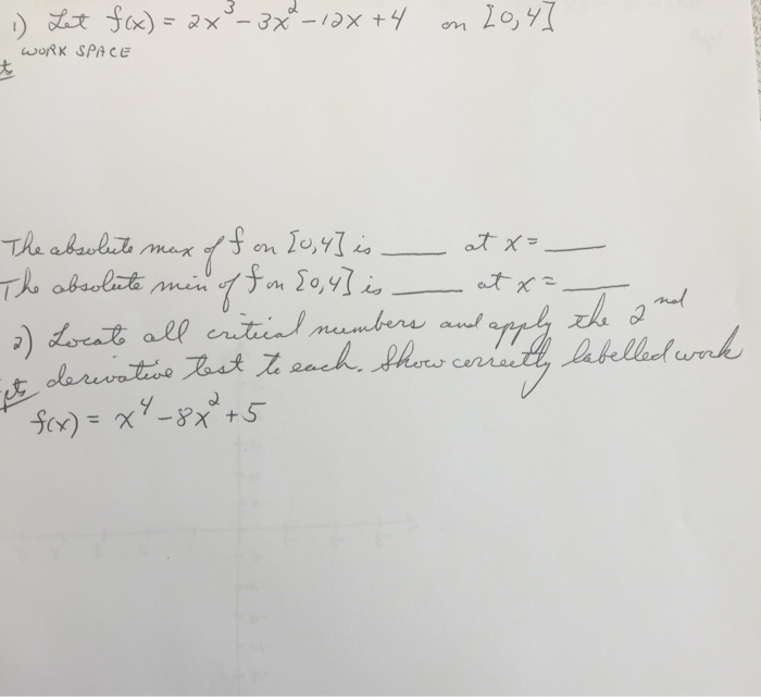 Solved Let f(x) = 2x^3 - 3x^2 - 12x + 4 on [0, 4] workspace | Chegg.com