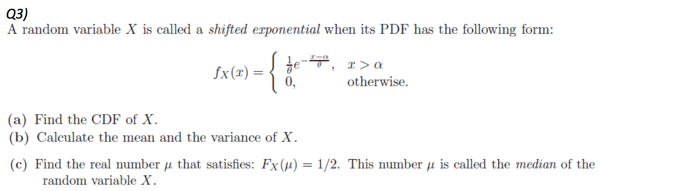 Solved A random variable X is called a shifted exponential | Chegg.com