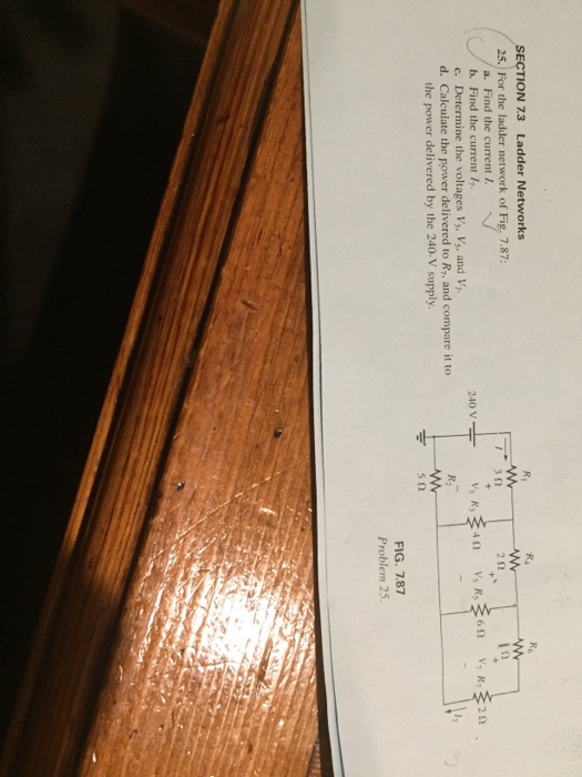 Solved For the ladder network of Fig. 7.87: Find the | Chegg.com