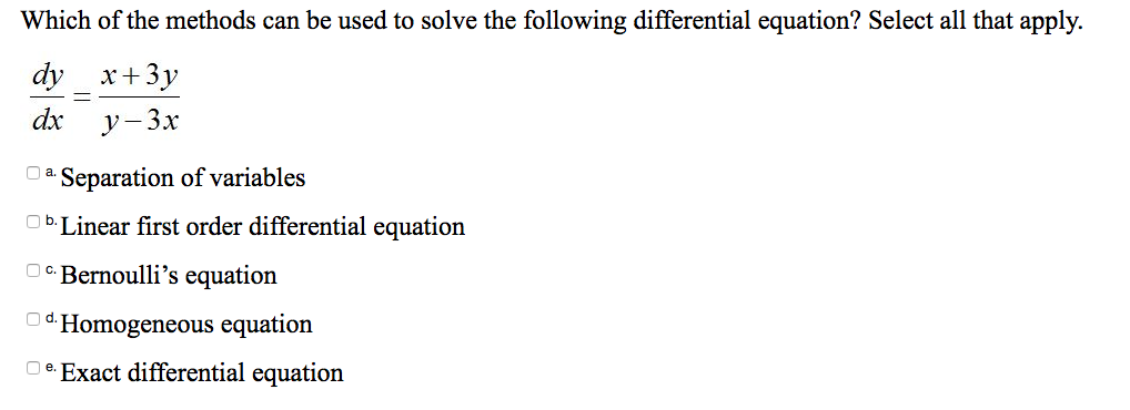 Solved Which of the methods can be used to solve the | Chegg.com