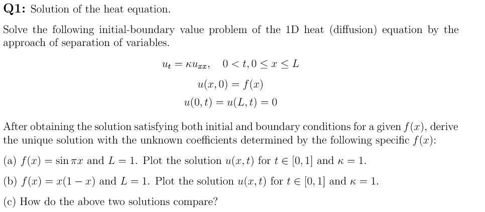 Solved Solution of the heat equation. Solve the following | Chegg.com