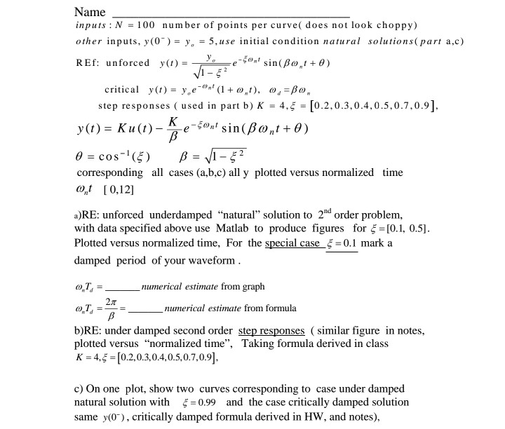 Solved Name inputs : N 100 number of points per curve( does | Chegg.com