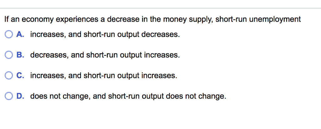 Solved If an economy experiences a decrease in the money | Chegg.com