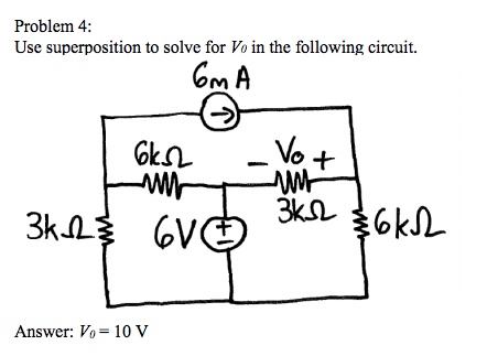 Solved Problem 4: Use superposition to solve for Vo in the | Chegg.com